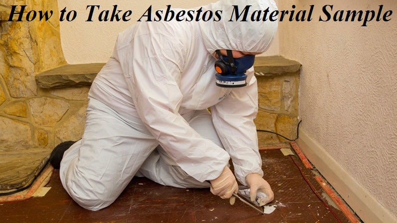 How to Take Asbestos Material Sample | Asbestos Sampling - Simon Air ...